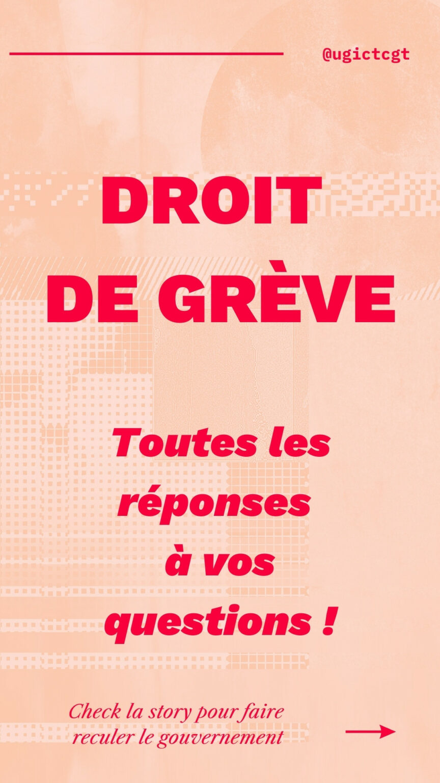 Le droit de grève : qui ? quand ? comment ? Le mode d'emploi